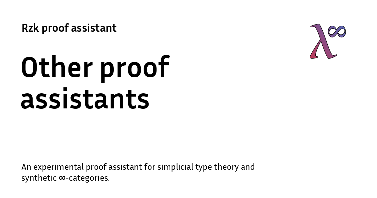 Other proof assistants - Rzk proof assistant